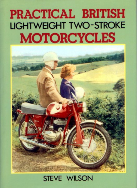 PRACTICAL BRITISH LIGHTWEIGHT TWO-STROKE MOTORCYCLES - GEBRUIKT ...