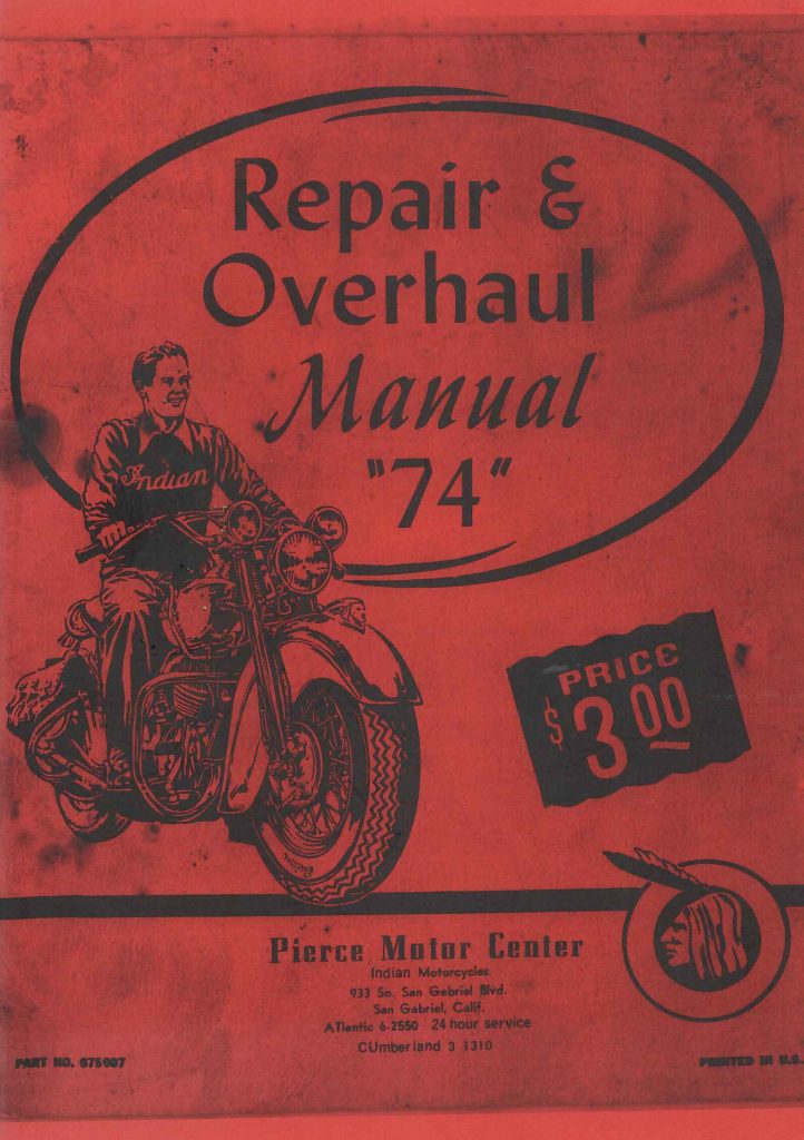 INDIAN - REPAIR & OVERHAUL MANUAL "74"- COPY - Vintage Motor Cyclebooks